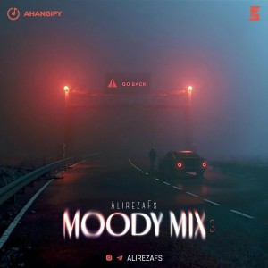 آهنگ Moody Mix 3 علیرضا اف اس